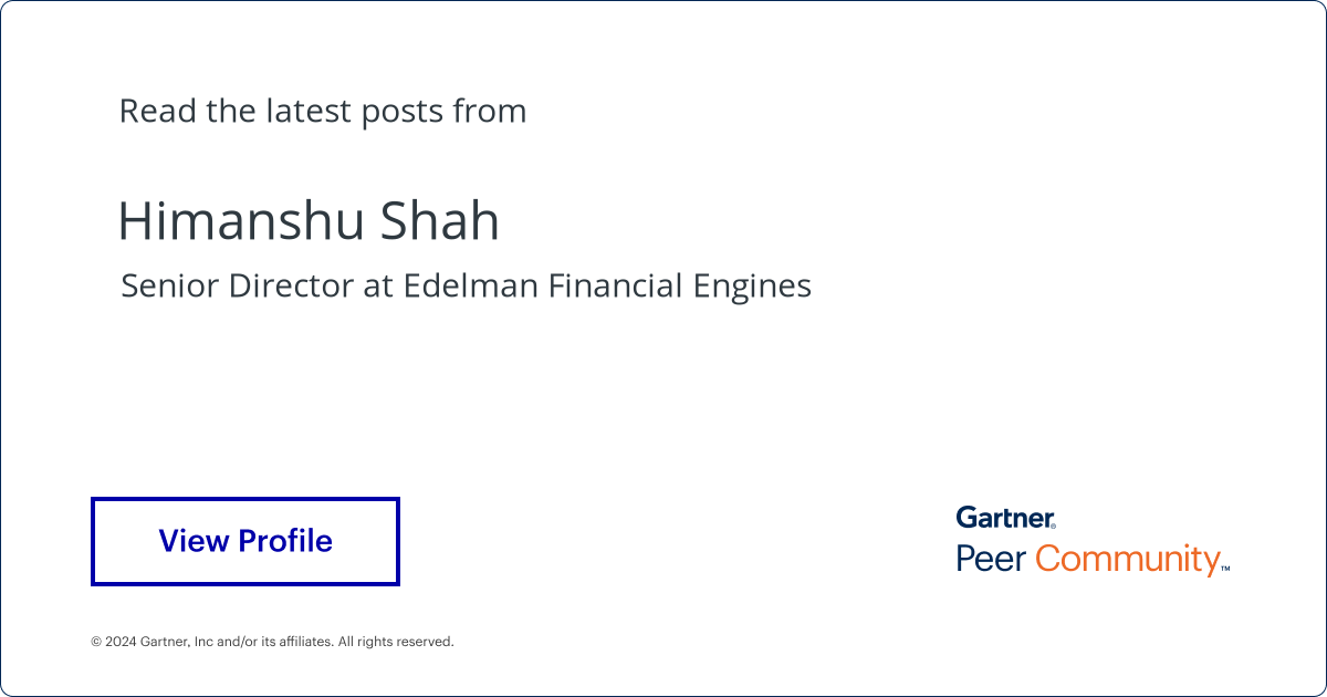 Himanshu Shah, Senior Director at Edelman Financial Engines | Gartner ...